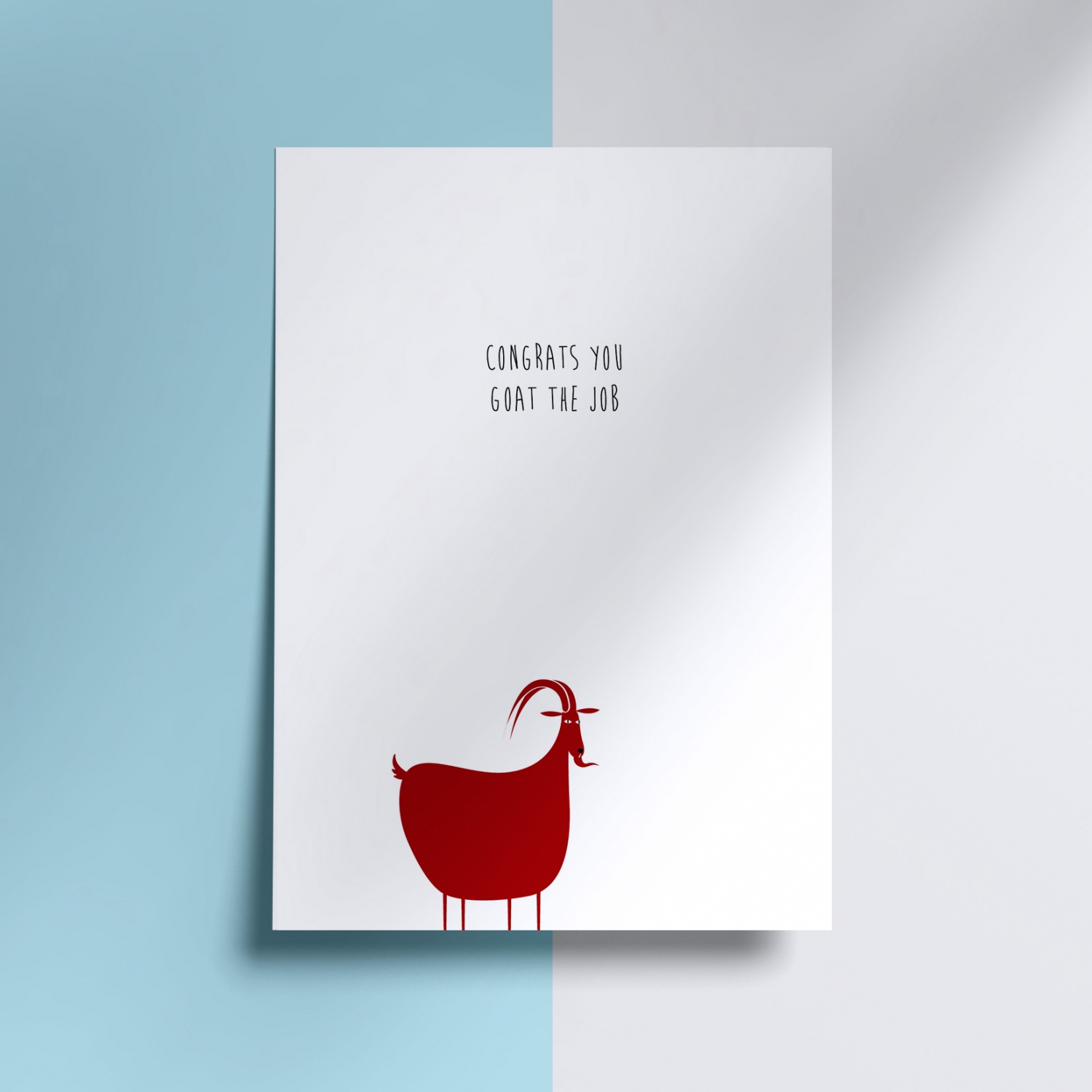 Congrats you goat the job | Combidee